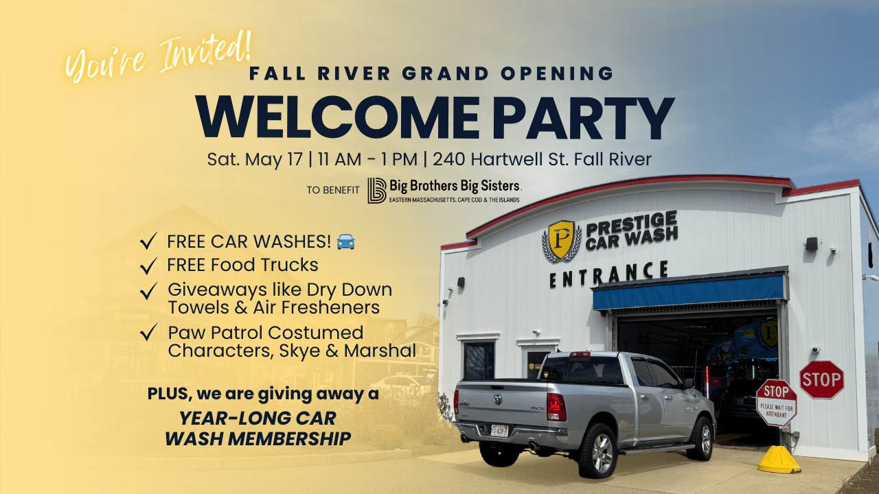Fall River Grand Opening - Free VIP Form - Prestige Car Wash